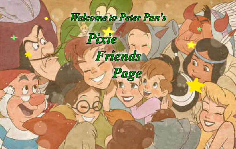 Peter Pan's Pixie Friends!